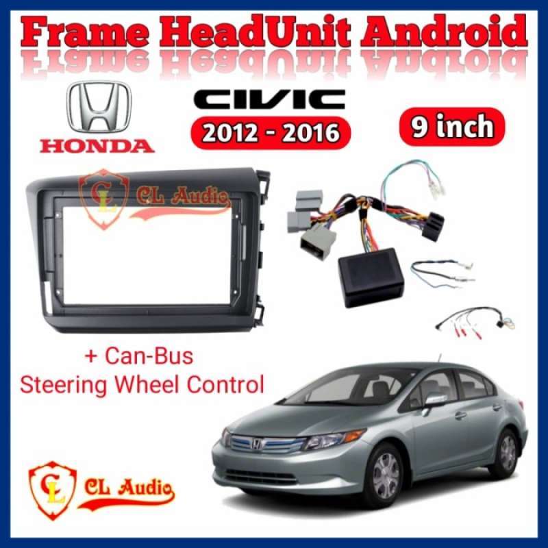 Promo Frame Head Unit Android 9 Inch Honda Civic 2012-2015+canbus ...