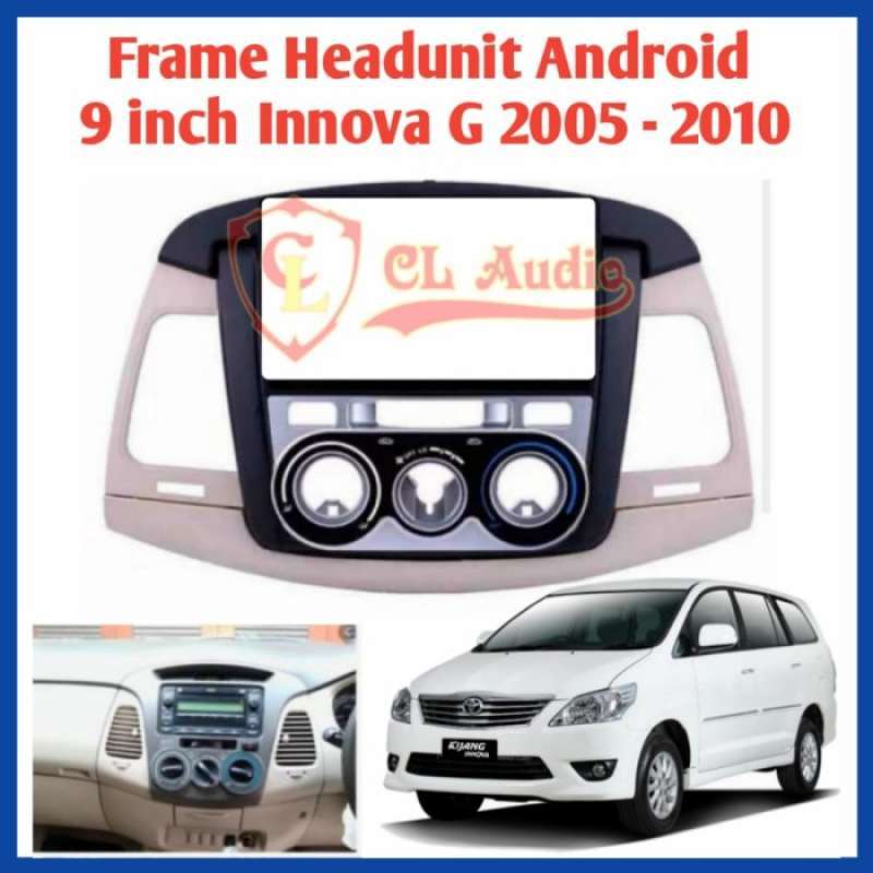 Promo Frame Head Unit Android 9 Inch Innova Type G 2004-2011 Manual Ac ...