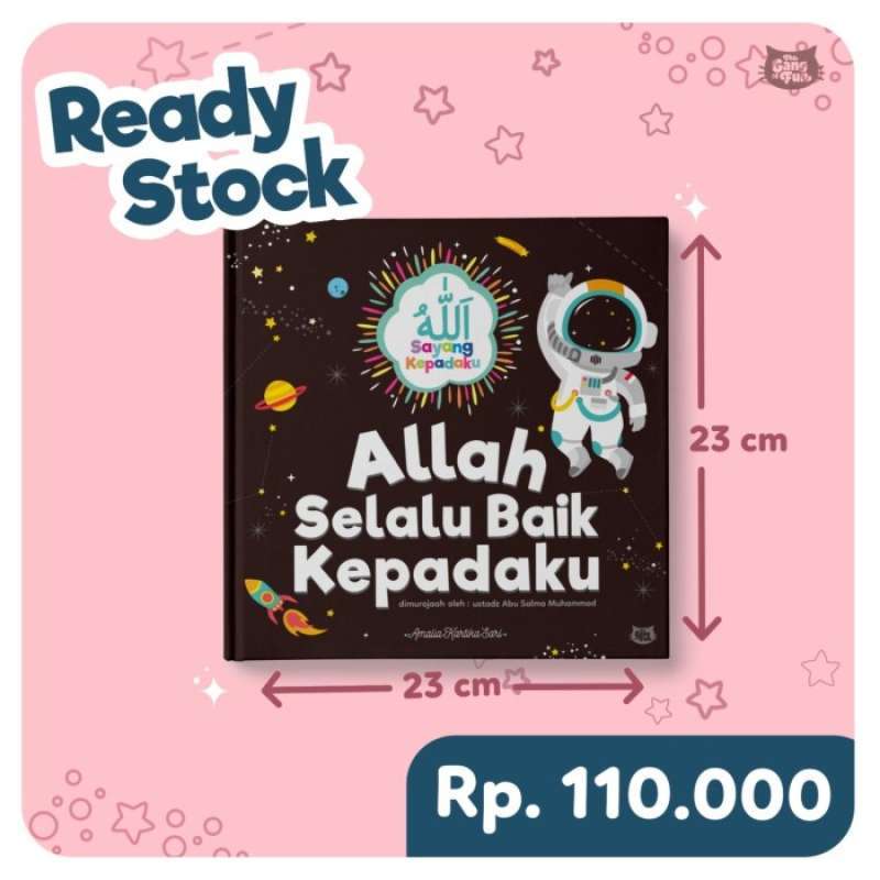 Promo Allah Selalu Baik Kepadaku Diskon 23% Di Seller Sumijayeti Store - Kebon Kacang, Kota ...