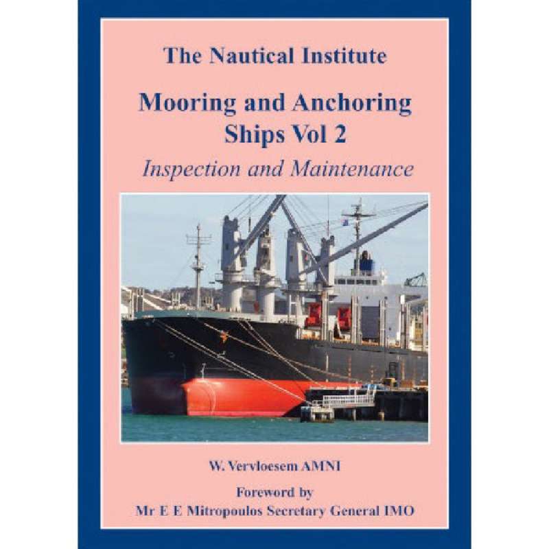 Promo Buku Mooring And Anchoring Ships Vol 2 Inspection And Maintenance Diskon 23% Di Seller ...