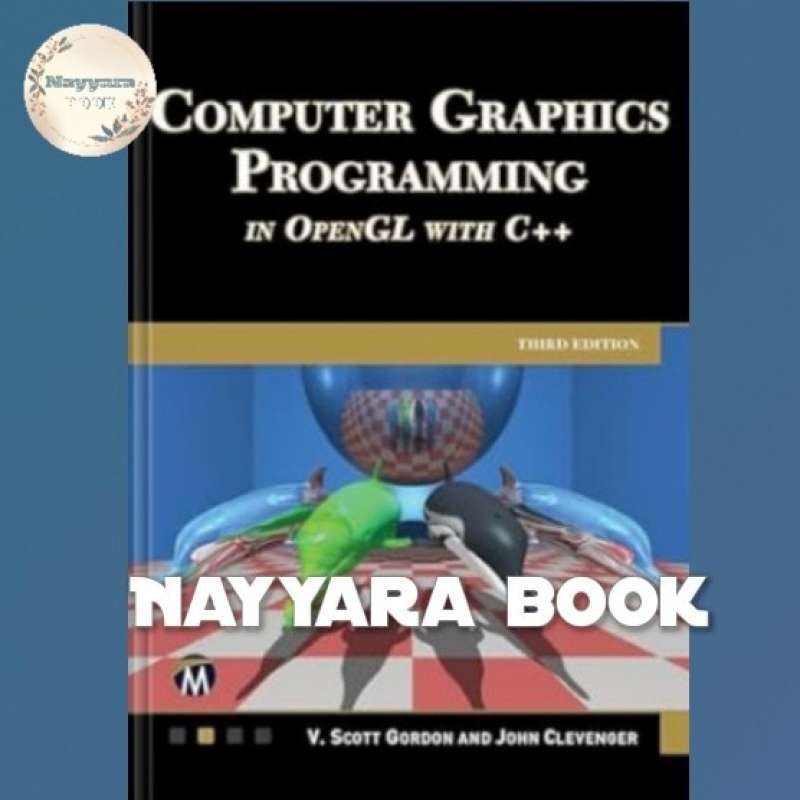 Promo Computer Graphics Programming In Opengl Using C++, 3rd Edition ... Promo Computer Graphics Programming In Opengl Using C++, 3rd Edition ...