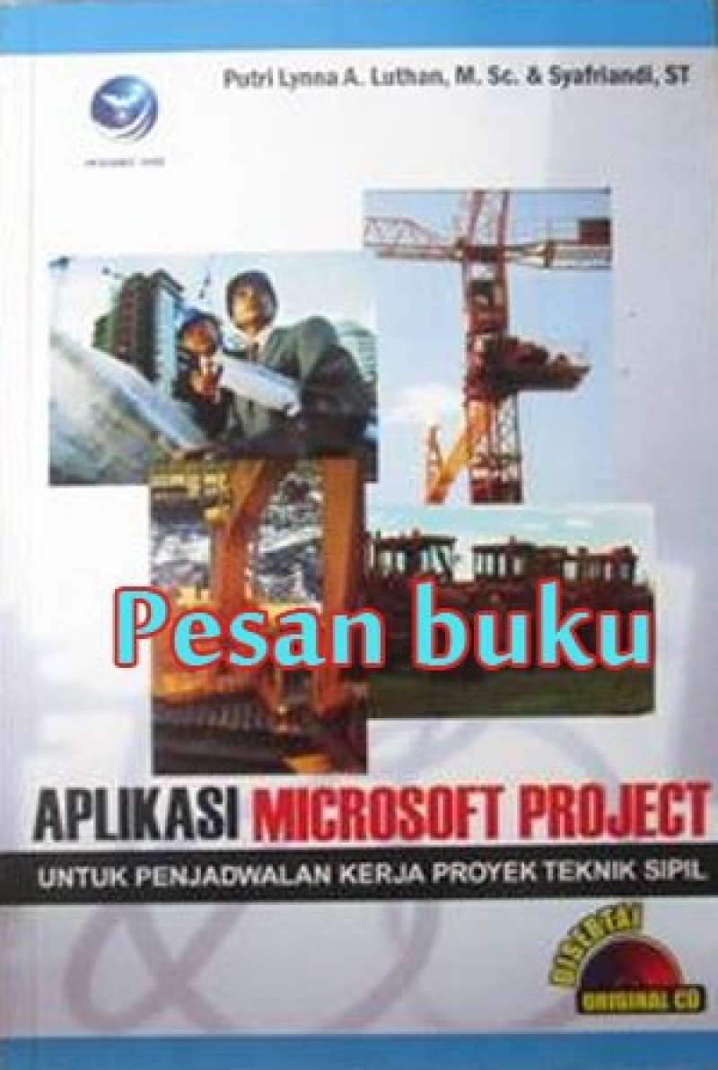 Promo Buku Aplikasi Microsoft Project Untuk Penjadwalan Kerja Oleh ...