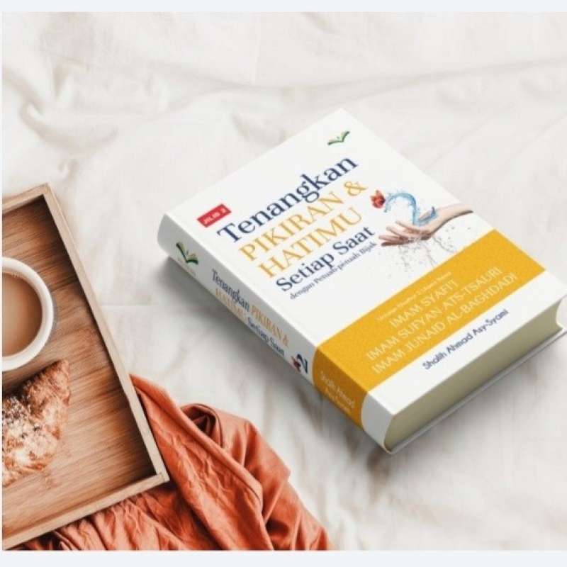 Promo Buku Tenangkan Pikiran Dan Hatimu Setiap Saat Jilid 2 Original ...