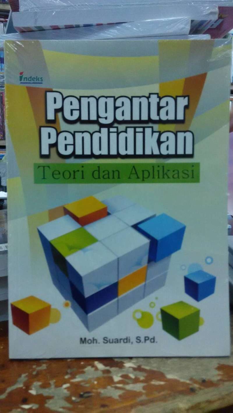 Promo Pengantar Pendidikan .teori Dan Aplikasi Diskon 23% Di Seller ...