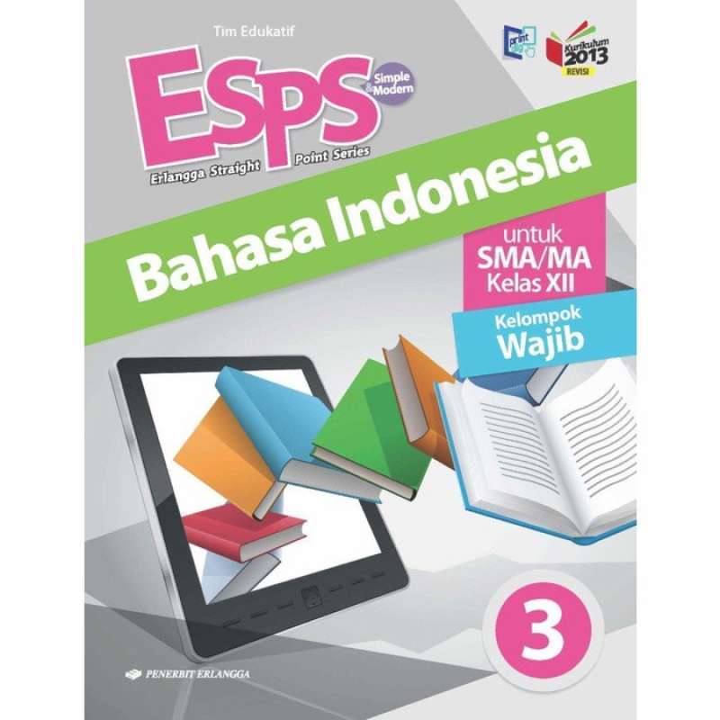 Promo Buku Esps Bahasa Indonesia 3 (wajib) Untuk Sma/ma Kelas 12 K13 Revisi Diskon 23% Di Seller ...