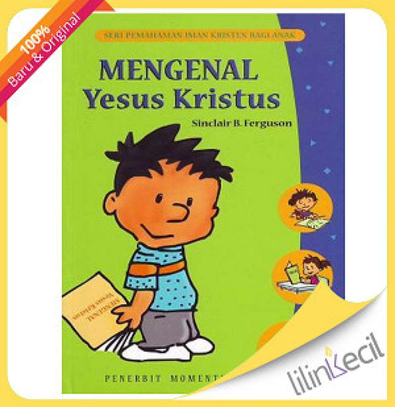 Promo Mengenal Yesus Kristus (sinclair B. Ferguson) Diskon 23% Di ...