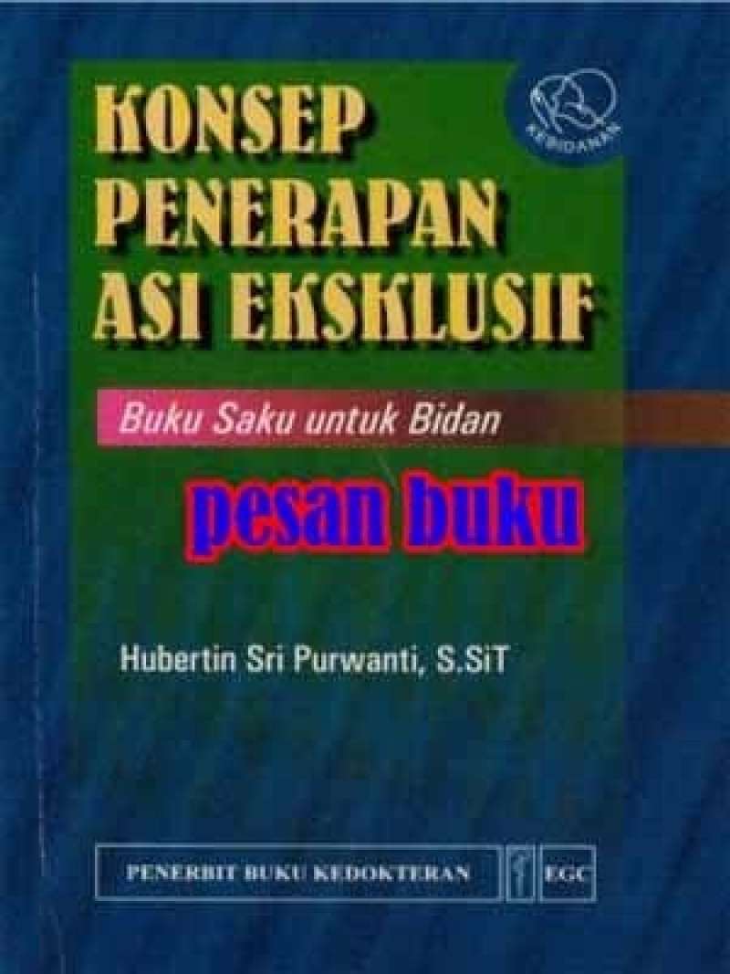 Promo Buku Konsep Penerapan Asi Eksklusif Buku Saku Untuk Bidan Diskon ...