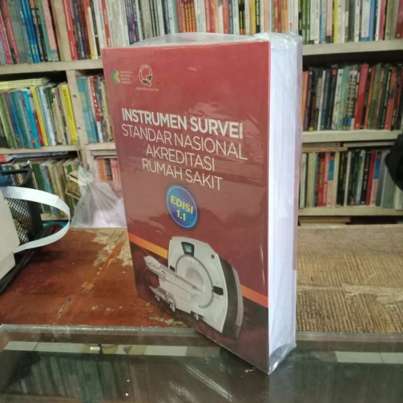 Promo Instrumen Survei Standar Nasional Akreditasi Rumah Sakit Diskon ...