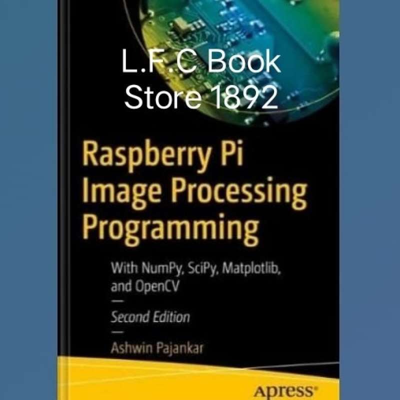 Jual Buku Raspberry Pi Image Processing Programming Di Seller Winter ...