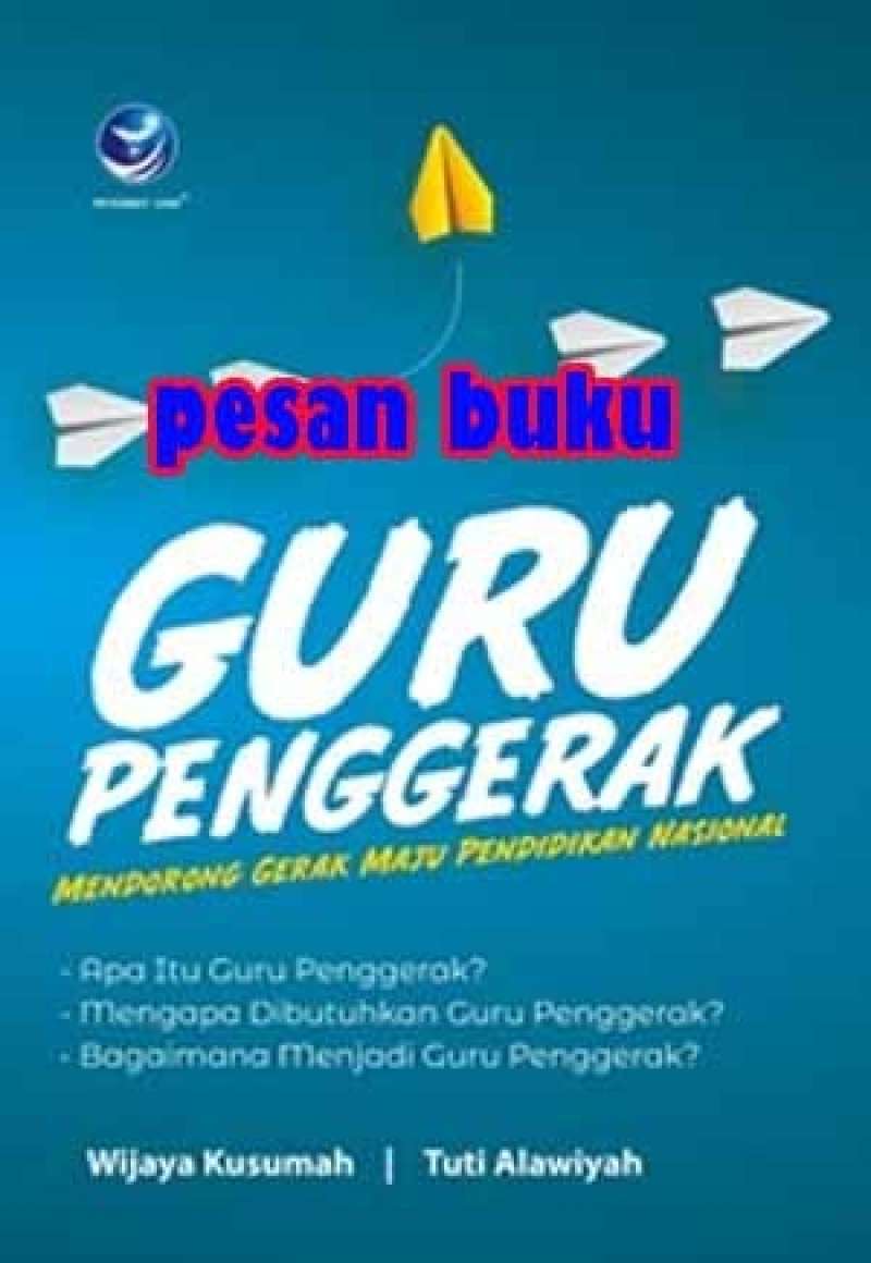 Promo Ori Buku Guru Penggerak Mendorong Gerak Maju Pendidikan Nasional ...