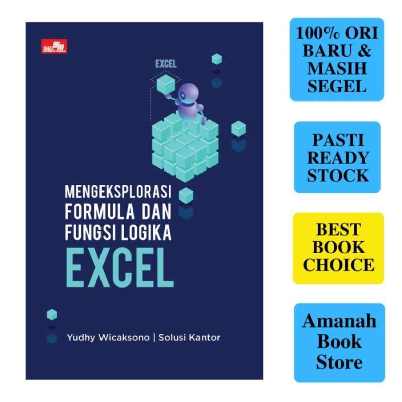 Jual Buku Mengeksplorasi Formula Dan Fungsi Logika Excel By Yudhy Wicaksono Di Seller Rumix ...