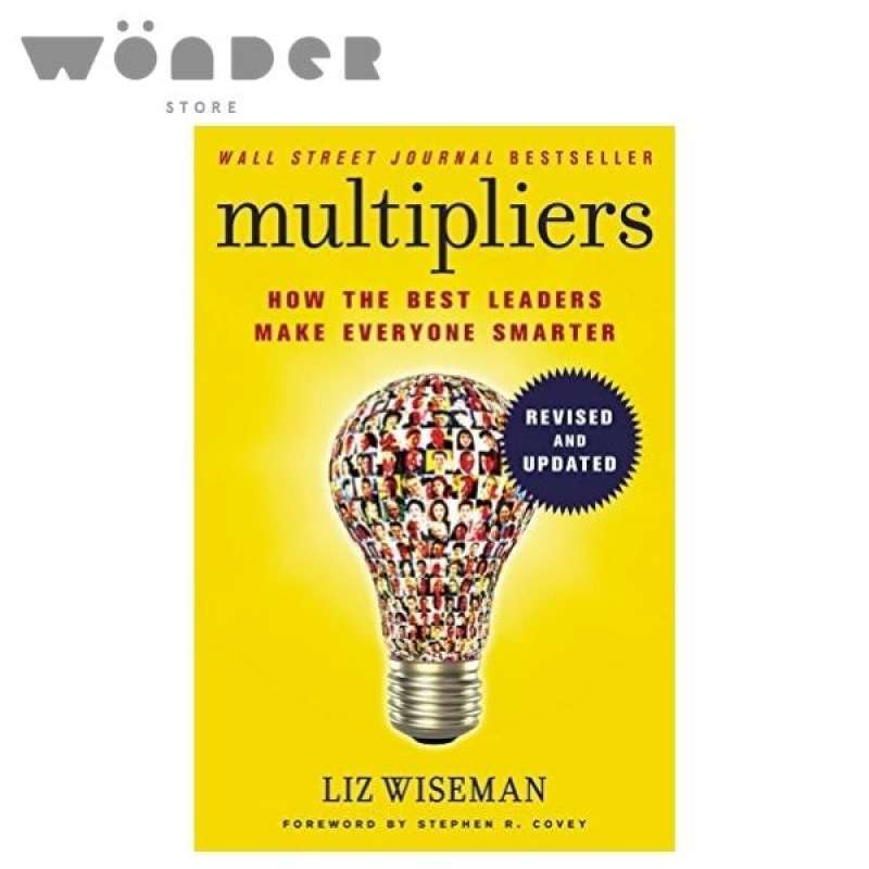 Jual Buku Import Multipliers, Revised & Updated: How The Best Leaders ...