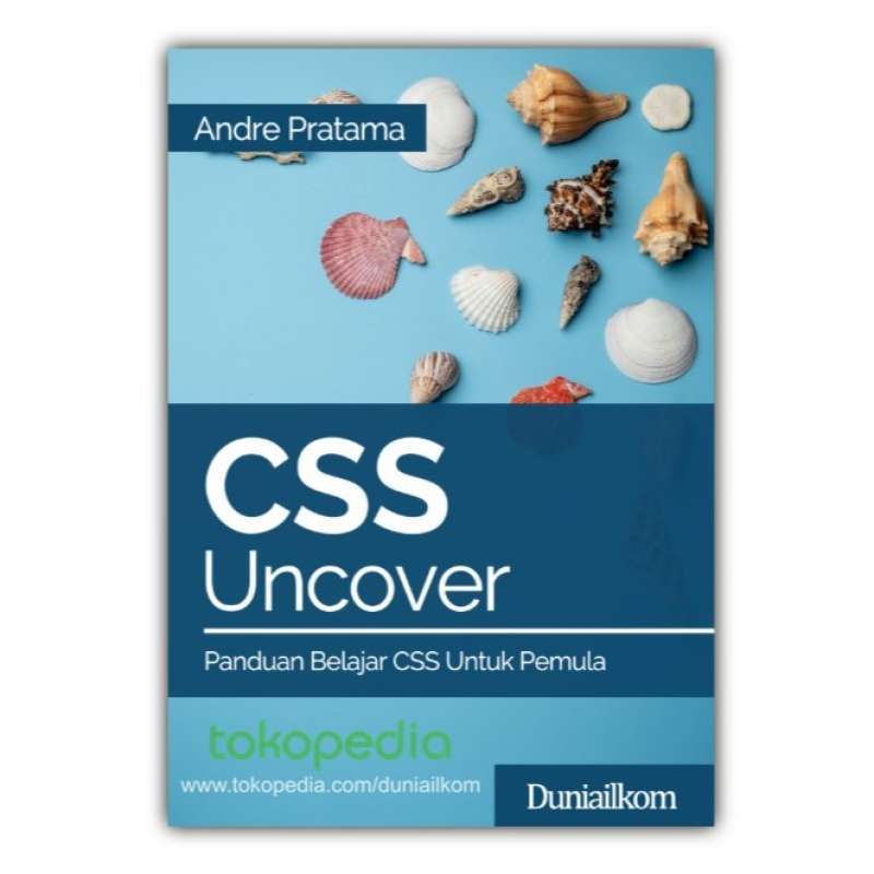 Jual Buku Css Uncover - Panduan Belajar Css Untuk Pemula - Buku Cetak ... Jual Buku Css Uncover - Panduan Belajar Css Untuk Pemula - Buku Cetak ...