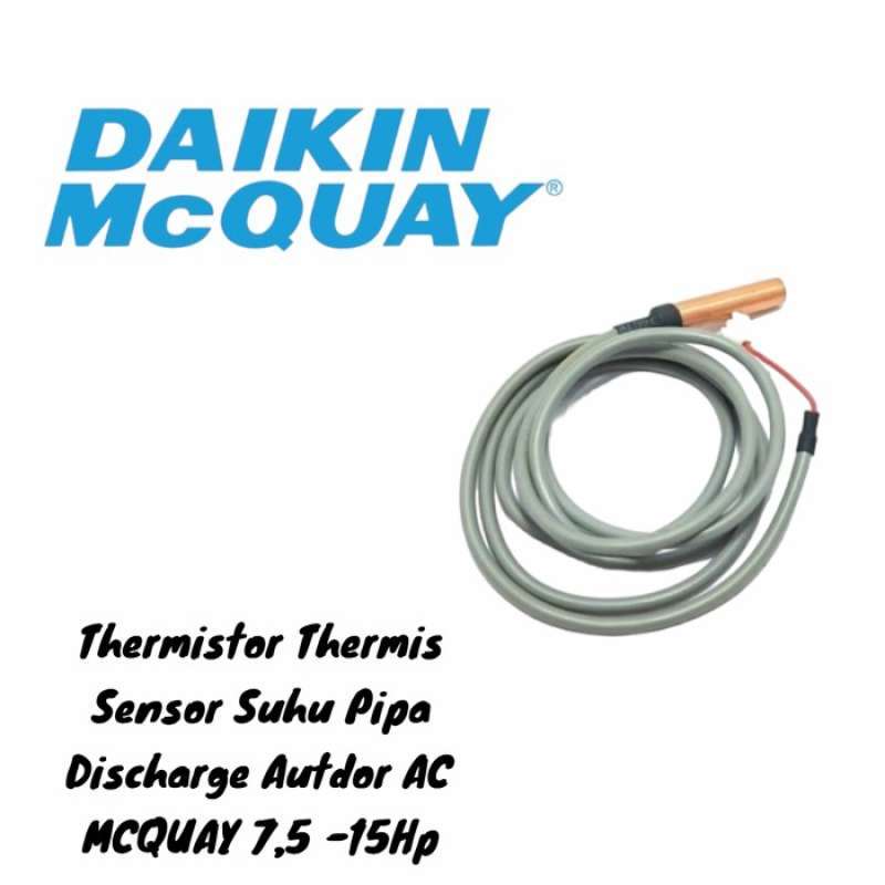 Promo Thermistor Thermis Sensor Suhu Pipa Discharge Autdor Ac Mcquay 7 ...