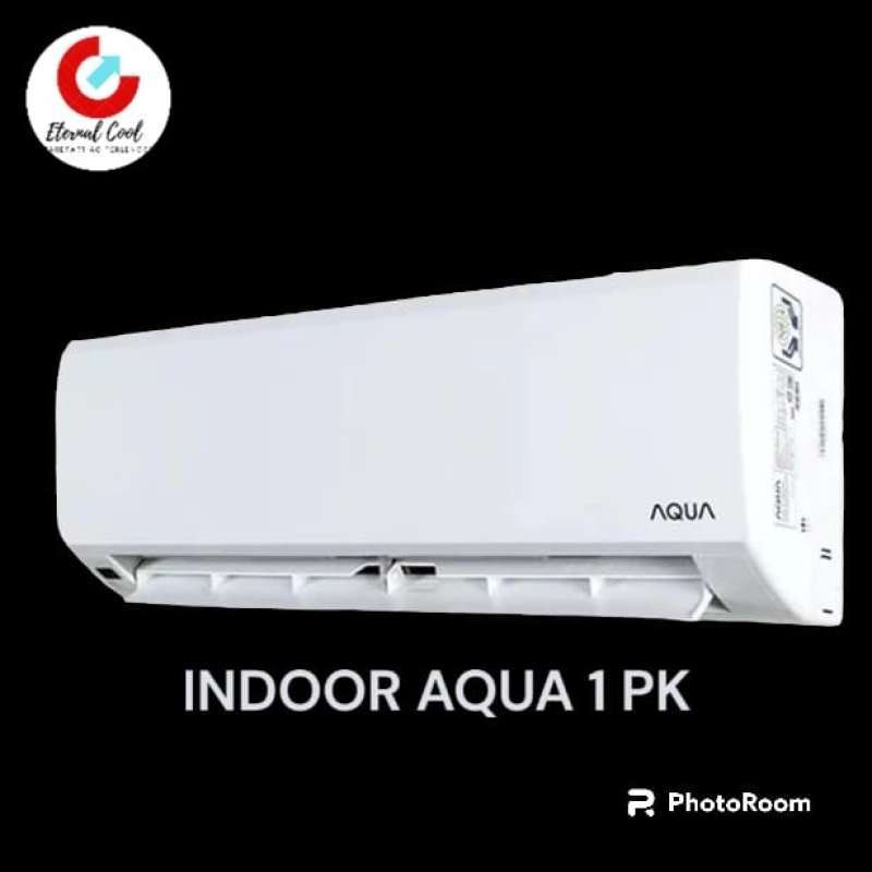 Promo Indoor Ac Aqua 1 Pk Diskon 23% Di Seller Ogata Store - Guntur ...