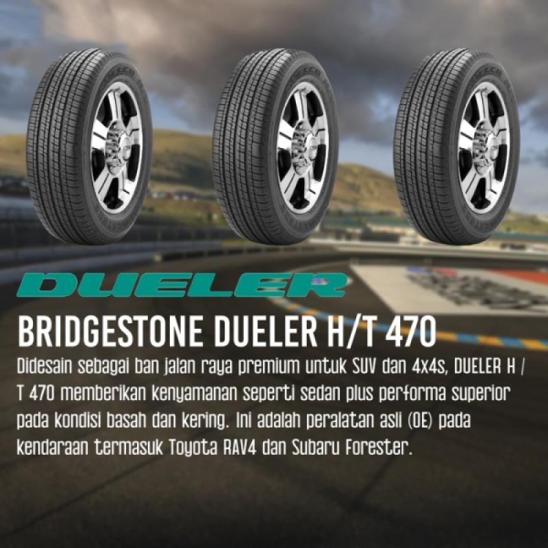 Promo Ban Mobil Suv Bridgestone Dueler 225/65 R17 D-470 *kupon* Diskon ...
