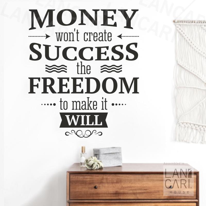 Jual Dekorasi Motivasi Kantor Money Won't Create Success The Freedom To ...