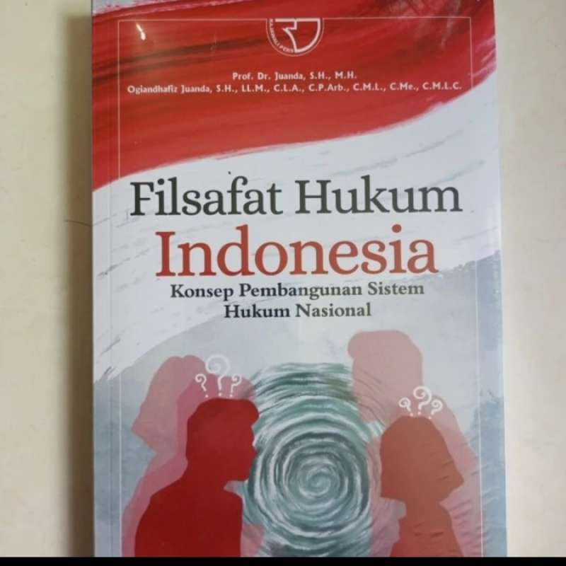 Promo Filsafat Hukum Indonesia Konsep Pembangunan Sistem Hukum Nasional Diskon 23 Di Seller 