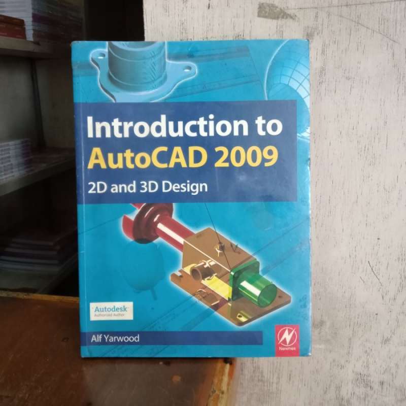 Jual Introduction To Autocad 2009 2d And 3d Design Di Seller Indah ...