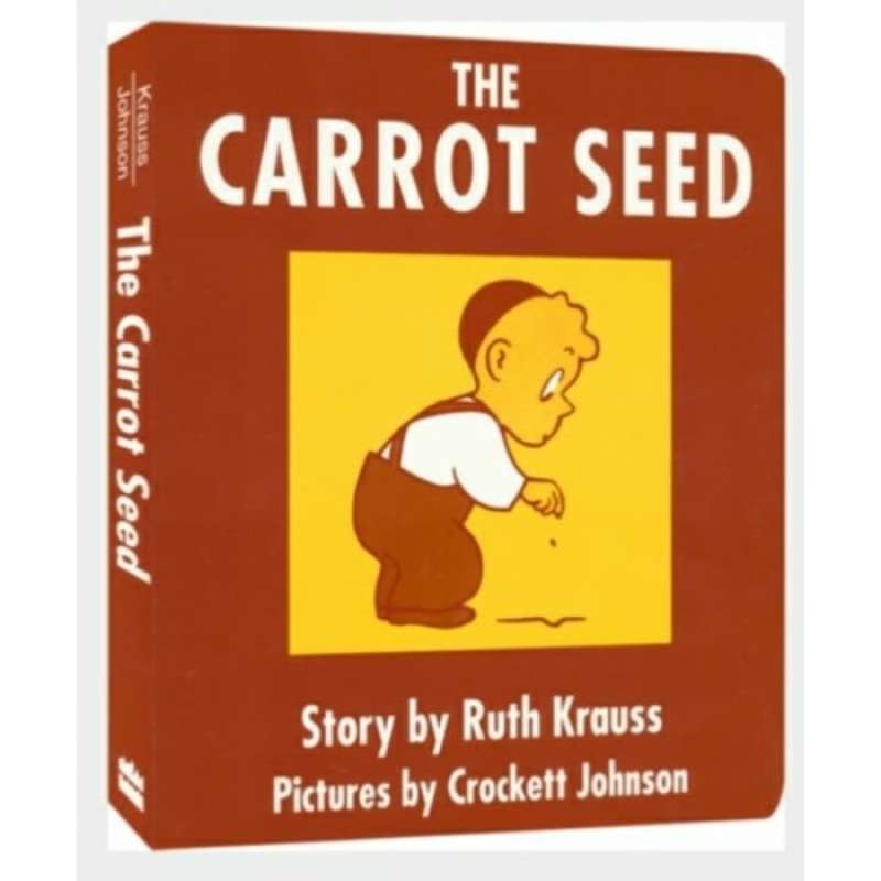 Jual The Carrot Seed By Ruth Krauss ( Board Book ), Buku Impor Anak di ...
