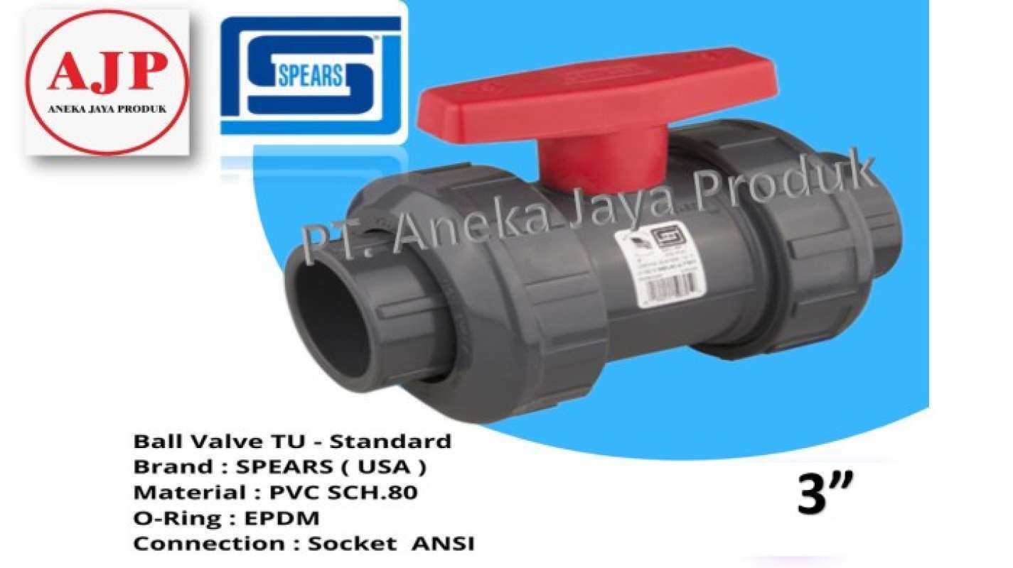 Promo BALL VALVE PVC SCH.80 EPDM - MERK SPEARS - SOCKET ANSI - 3 INCI Diskon 33% di Seller ...