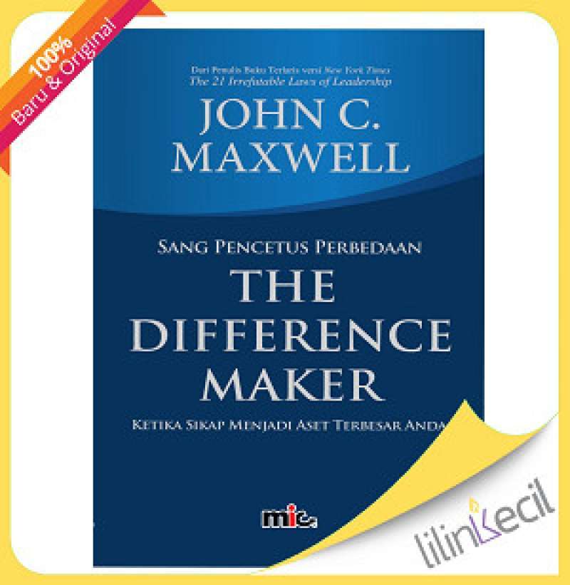 Promo The Difference Maker-terjemahan -john C Maxwell Diskon 26% Di Seller Gempita Bookstore ...