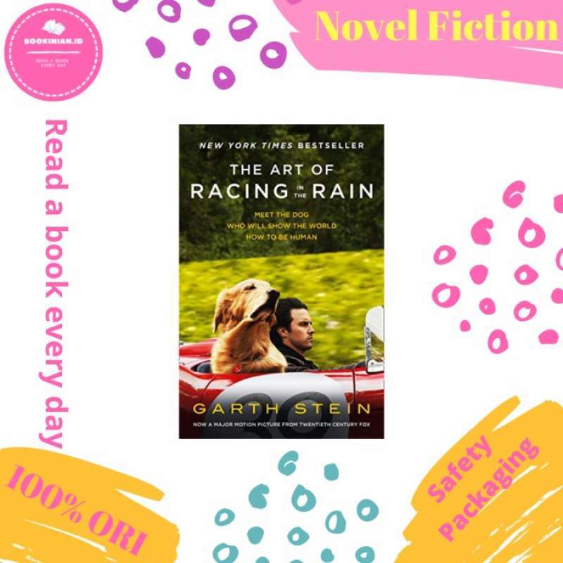 Promo The Art Of Racing In The Rain - Garth Stein Diskon 23% Di Seller ...