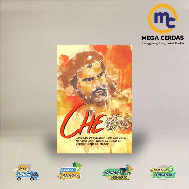 Promo Buku Che - Catatan Perjalanan Che Guevara Mengelilingi Amerika ...