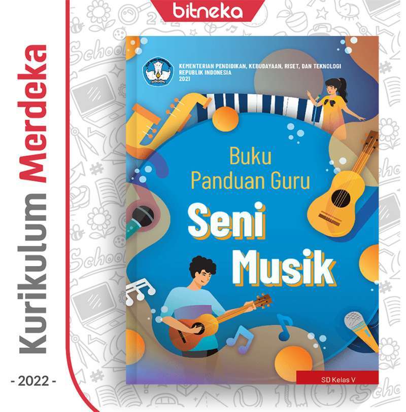 Promo Buku Panduan Guru Seni Musik SD/Mi Kelas 5 - DIKBUD (K-Merdeka) Diskon 12% di Seller ...