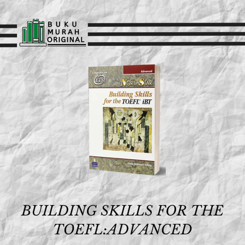 Promo NorthStar: Building Skills for the TOEFL iBT:Advanced,9780131937093 Diskon 23% di Seller ...