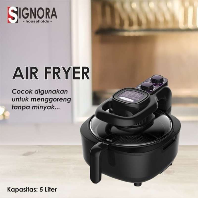 Promo Signora Air Fryer Diskon 23% Di Seller Pt. Wakasa Pratama ...