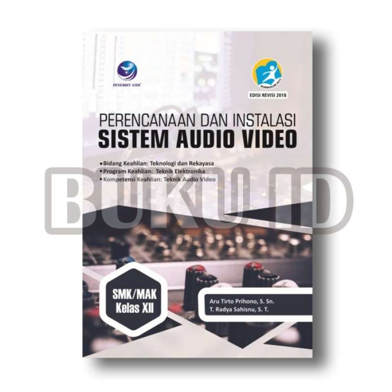 Jual Buku Perencanaan Dan Instalasi Sistem Audio Video Smk/mak Kelas ...