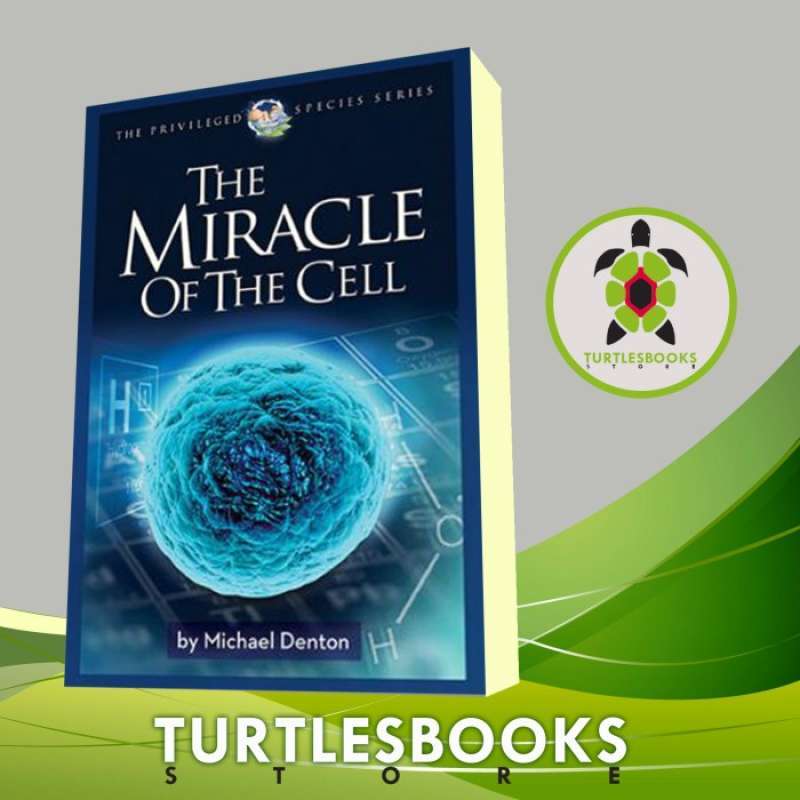 Promo The Miracle of the Cell Michael Denton Diskon 28% di Seller ...