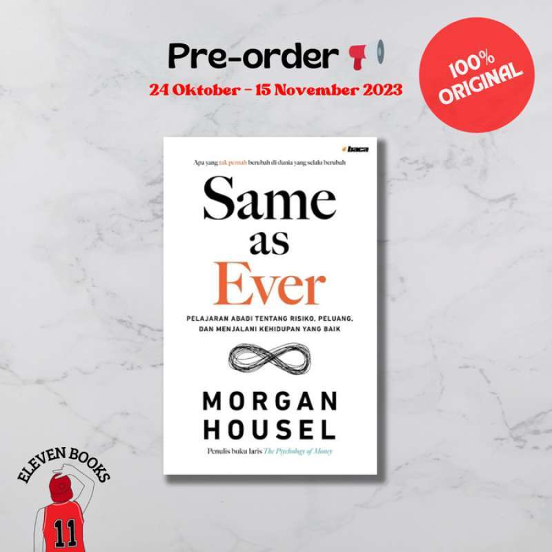 Promo Buku Same As Ever - Morgan Housel (ori) Diskon 23% Di Seller ...