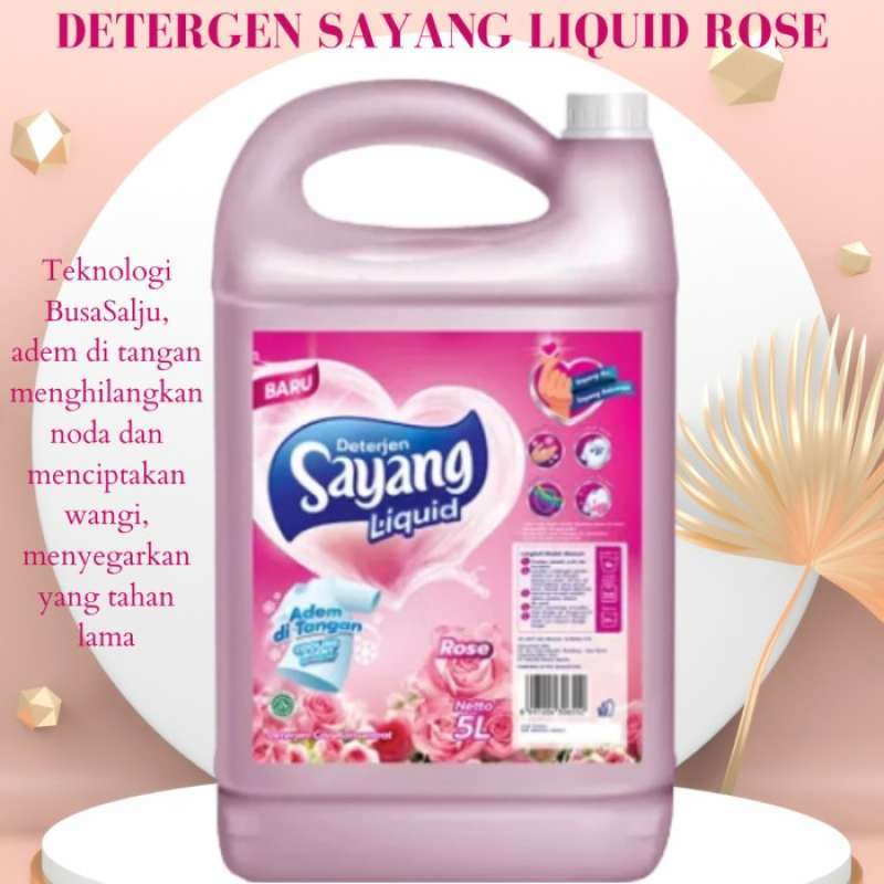 Promo Sayang Rose Liquid Detergen 5l Diskon 33% Di Seller Dillajaya ...