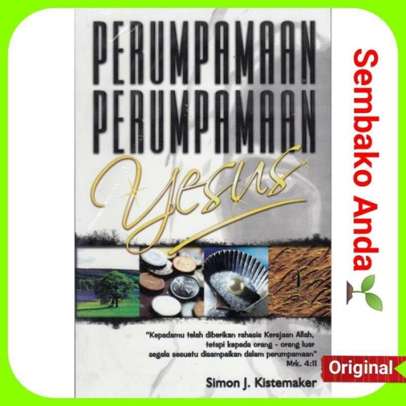 Promo Perumpamaan Perumpamaan Yesus. Simon J Kistemaker. Diskon 23% Di ...