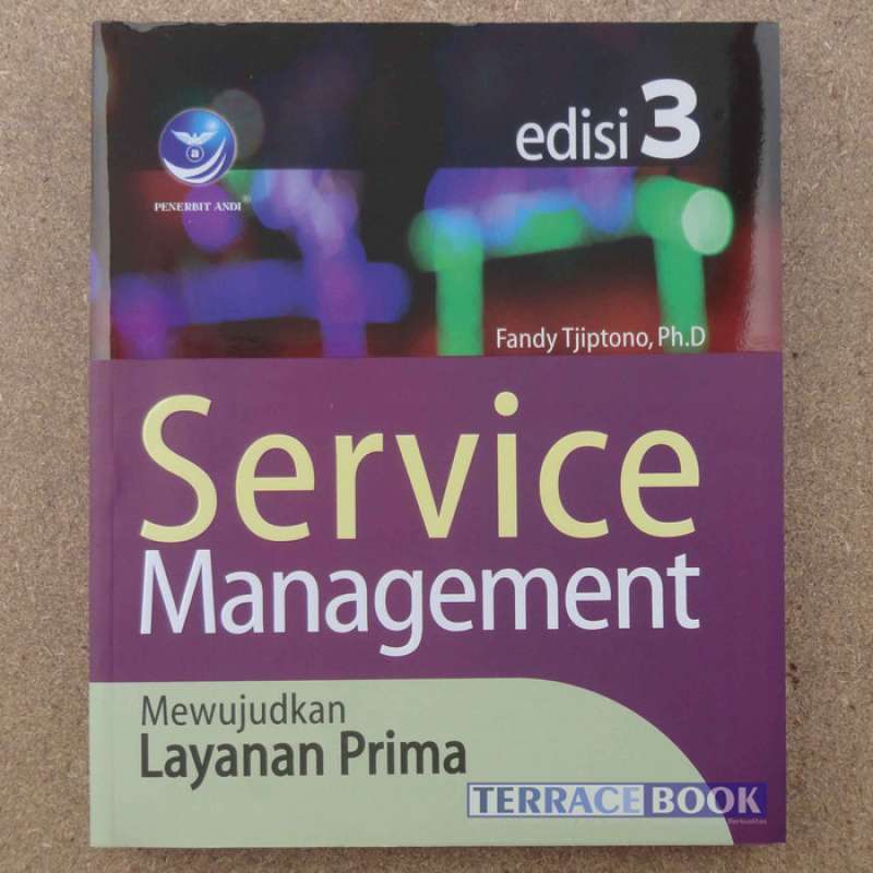 Promo Buku Service Management, Mewujudkan Layanan Prima Ed. 3 Diskon 28 ...