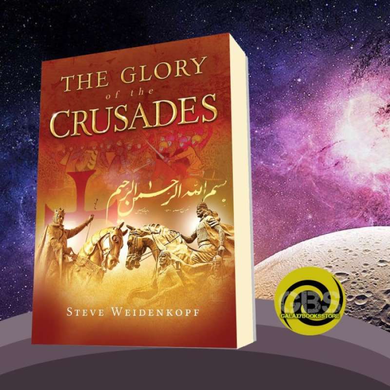 Promo The Glory Of The Crusades Steve Weidenkopf Diskon 31% Di Seller ... Promo The Glory Of The Crusades Steve Weidenkopf Diskon 31% Di Seller ...