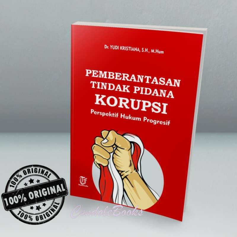 Jual Buku Pemberantasan Tindak Pidana Korupsi : Perspektif Hukum Progresif Di Seller Noelle ...