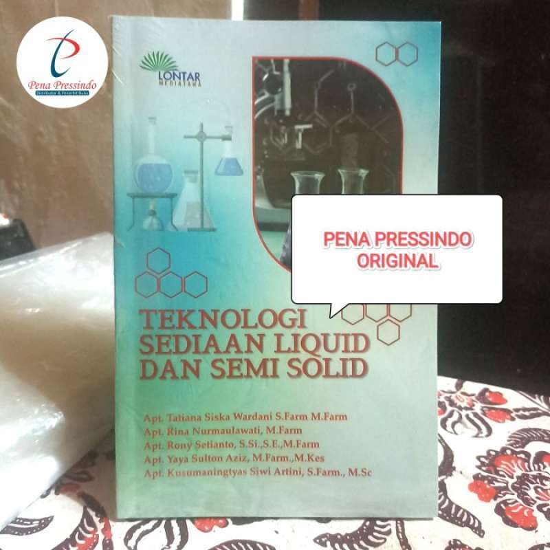 Jual Buku Teknologi Sediaan Liquid Dan Semi Solid - Tatiana Siska Wardani Di Seller Noelle ...