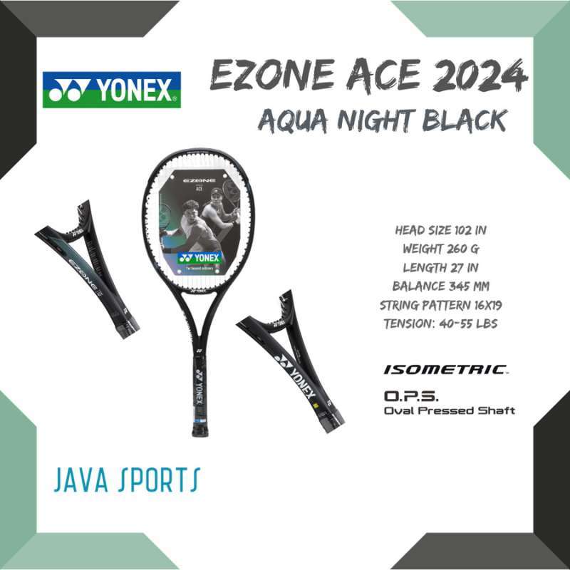 Promo Raket Tenis Yonex Ezone Ace Aqua Night Black Original 2024 Tennis Racket Pemula | 102 In² ...