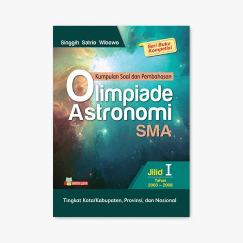Jual Buku Kumpulan Soal Dan Pembahasan Olimpiade Astronomi Sma Yrama Widya Di Seller Noelle ...