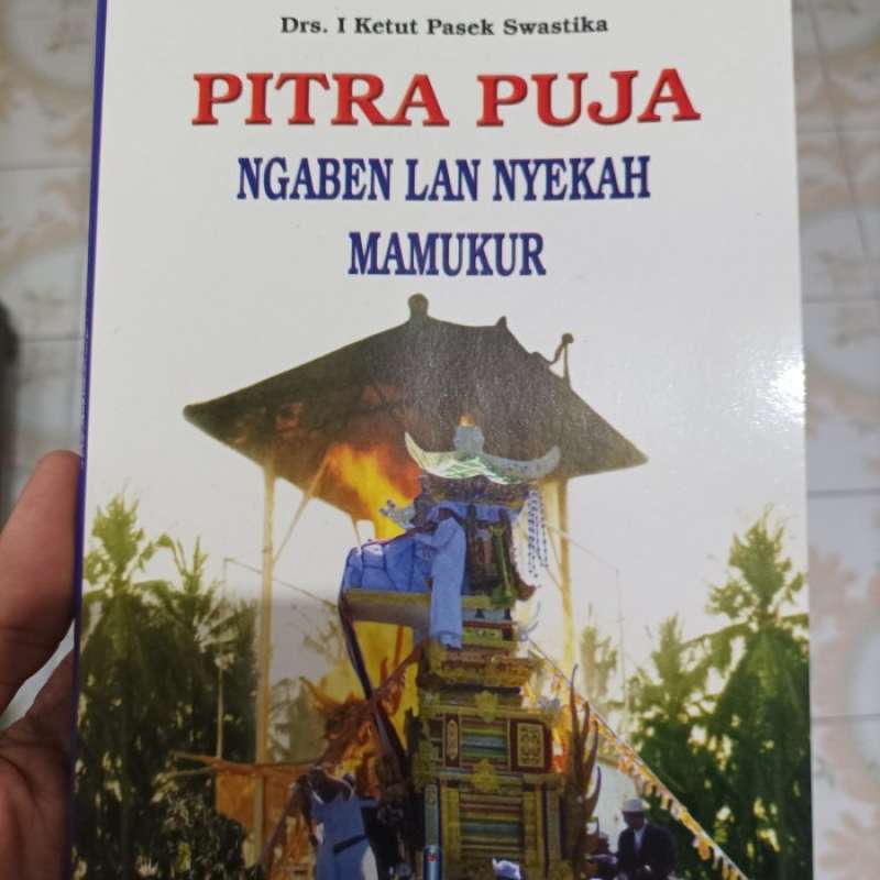 Jual Buku Pitra Puja Ngaben Lan Nyekah Mamukur Di Seller Sangninja - Cengkareng Timur, Kota ...