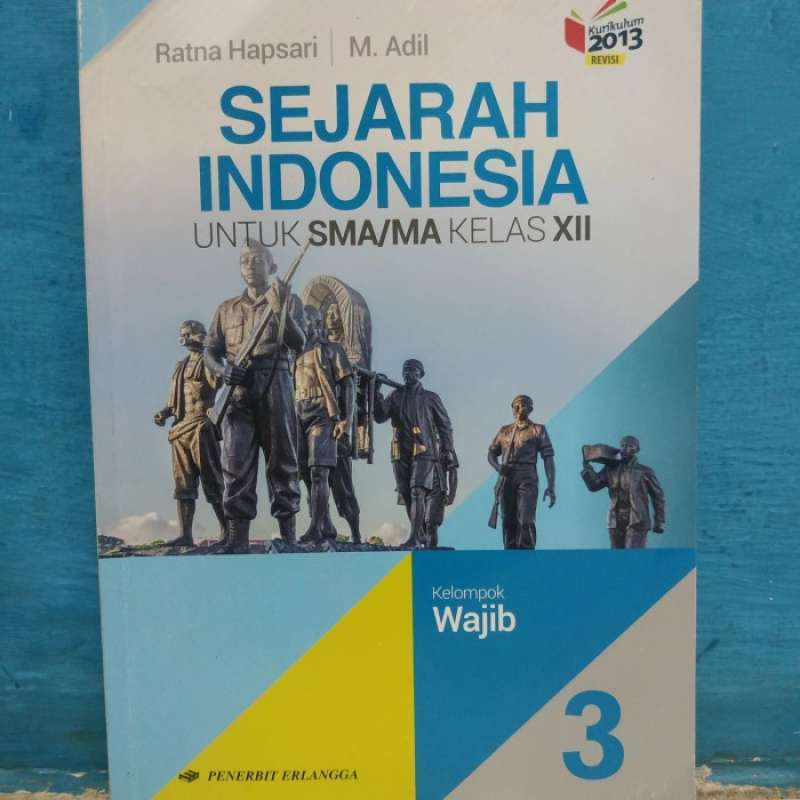 Jual Buku Sejarah Indonesia Wajib Untuk Sma Kelas 3 Xii 12 K13 Revisi Di Seller Hachi ...