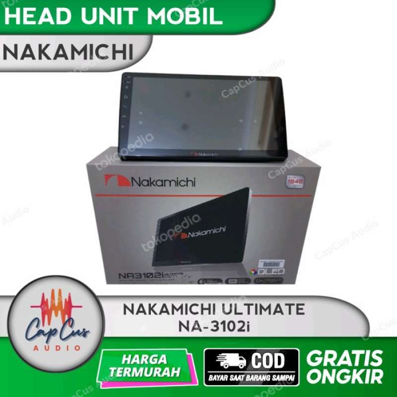Promo Head Unit Android 9 Inch/ Head Unit Nakamichi Na-3102i Ultimate 9 ...