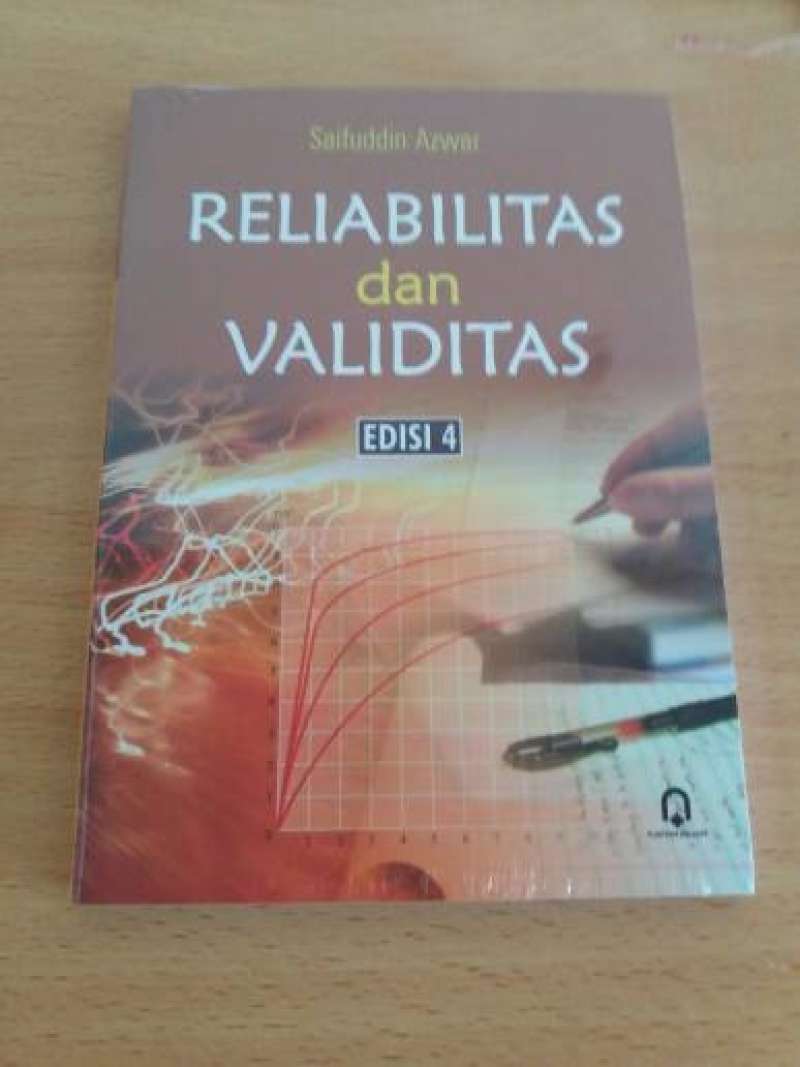 Jual Buku Reliabilitas Dan Validitas / Saifuddin Azwar / Pustaka ...