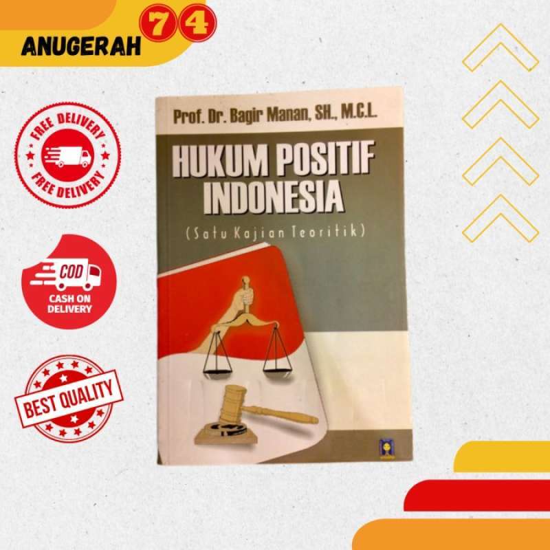 Jual Hukum Positif Indonesia ( Suatu Kajian Teoritik) Prof.dr.bagir ...