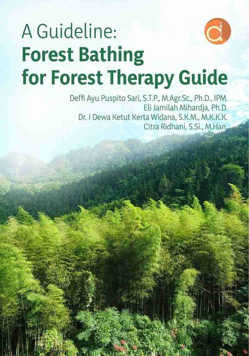Jual Buku A Guideline: Forest Bathing for Forest Therapy Guide di ...