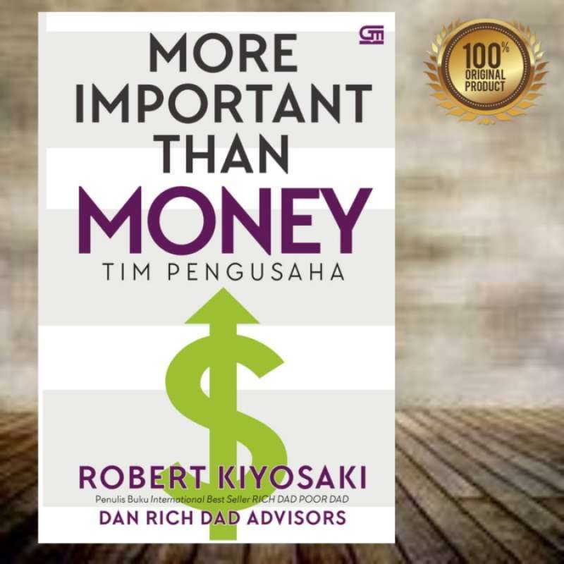 Promo Buku More Important Than Money Robert Kiyosaki Diskon 23 Di