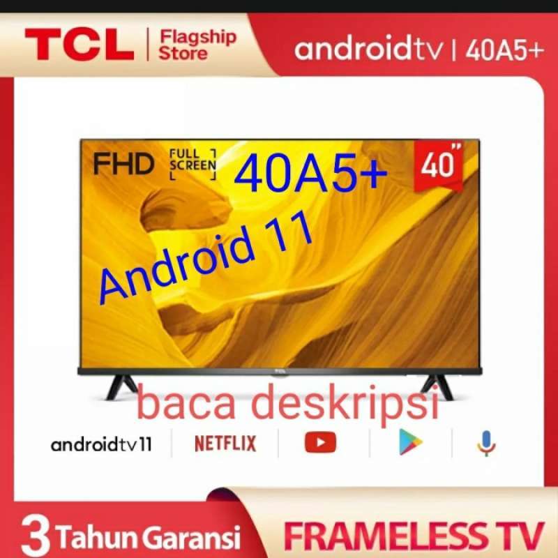 Promo Tcl 40A5 Android Tv Tcl 40A5 Diskon 2% di Seller Tumenggung Store ...